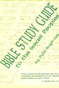 Bible Study Guide To The Israel Peoples - ACP - Our Library Digitized