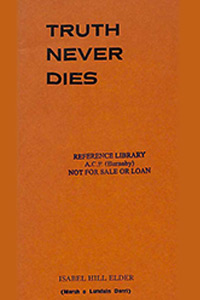 Truth Never Dies - ACP - Our Library Digitized